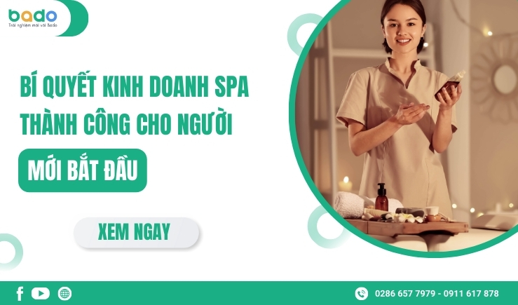 Bí Quyết Kinh Doanh Spa Thành Công Cho Người Mới Bắt Đầu